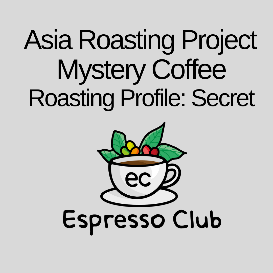 Asia Roasting Project – Asia Roasting Project
